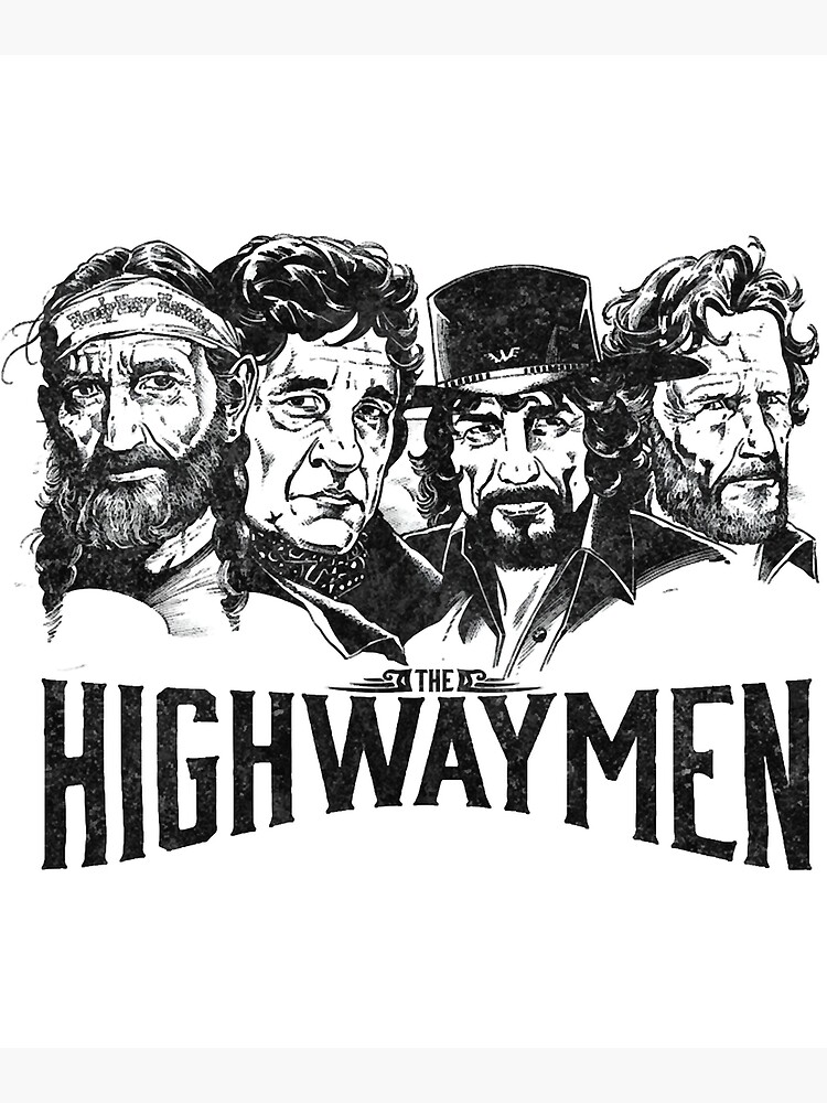 "The Highwaymen Band " Poster for Sale by Steria7890 | Redbubble