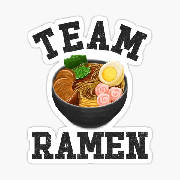 "Team Ramen Ramentic Ramen Bowl " Sticker by fooderiffic | Redbubble