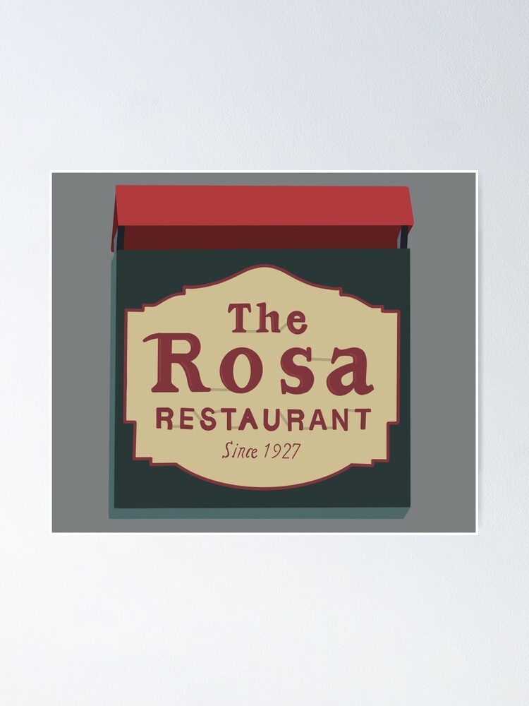"The Rosa Restaurant Sign" Poster for Sale by PlumAdorable | Redbubble