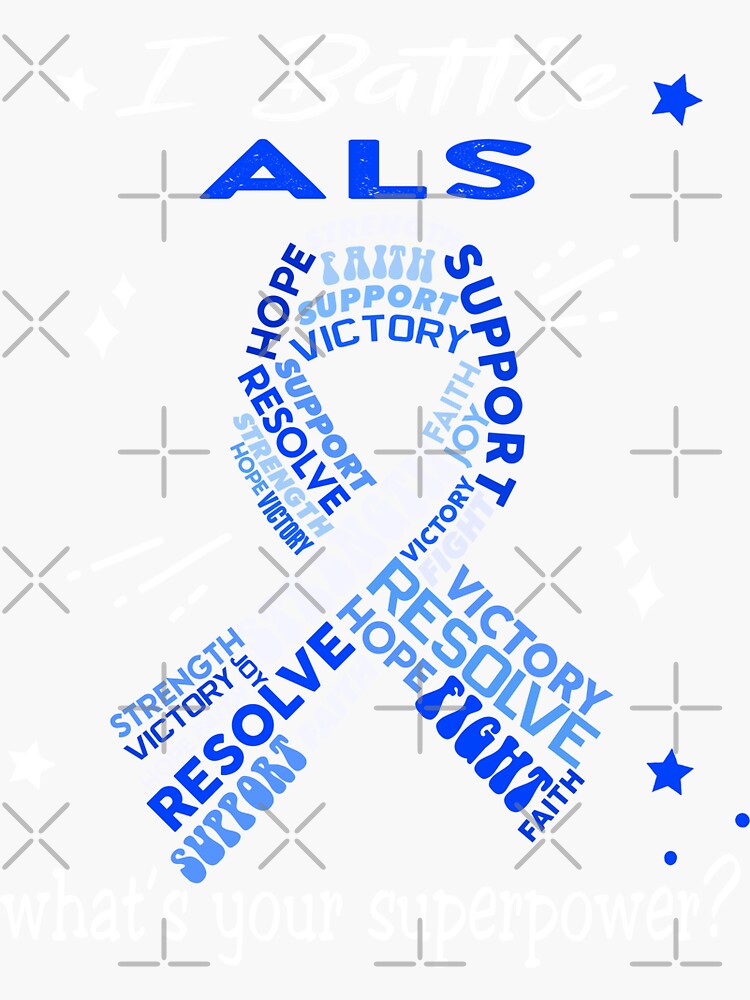 "ALS Warrior, I Battle ALS What's Your Superpower?" Sticker by ...