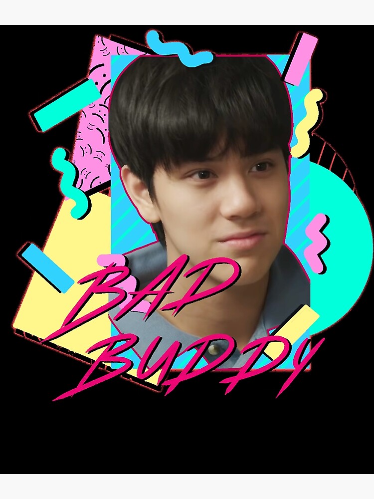 Bad Buddy Pran 90s Style Poster For Sale By Shawnaroderick Redbubble