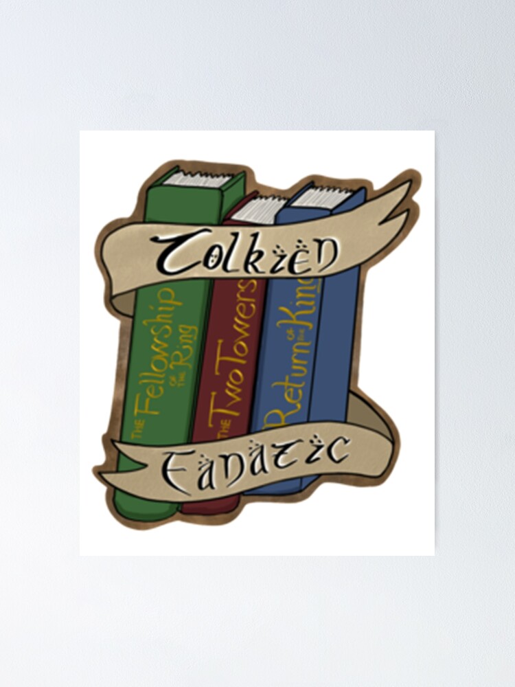 "Tolkien Fanatic Book Stack " Poster for Sale by KieranSulliva | Redbubble