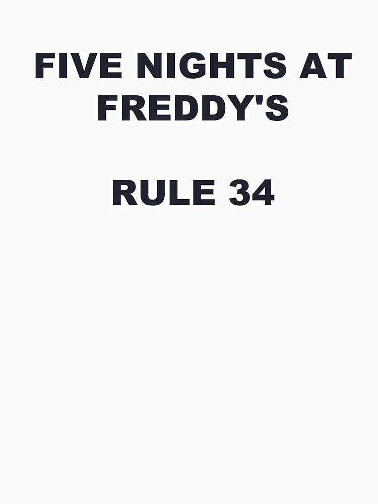"Five Nights at Freddy's Rule 34" T-shirt for Sale by rideroffice ...