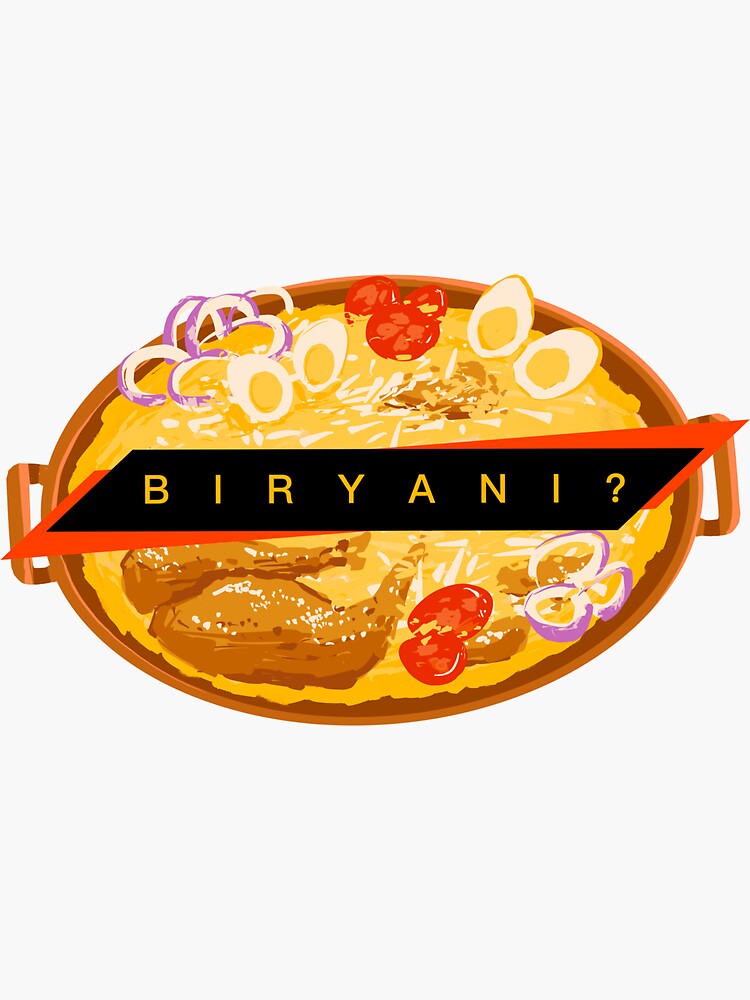 "BIRYANI?" Sticker by yomomsfavkid | Redbubble