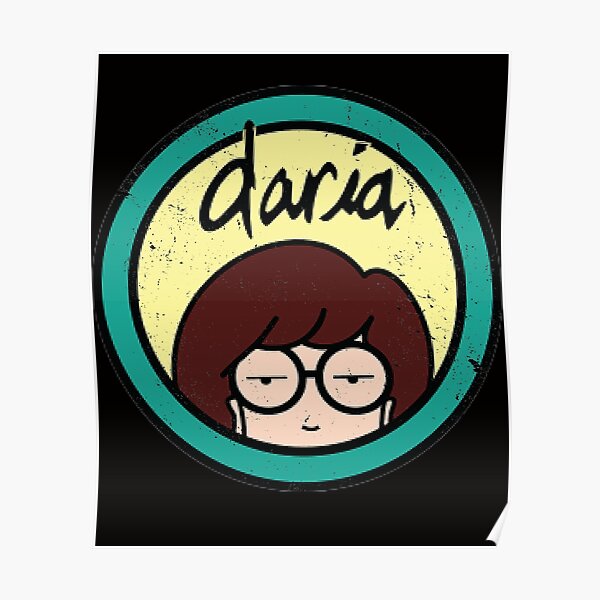 "Daria" Poster for Sale by raymonmasu | Redbubble
