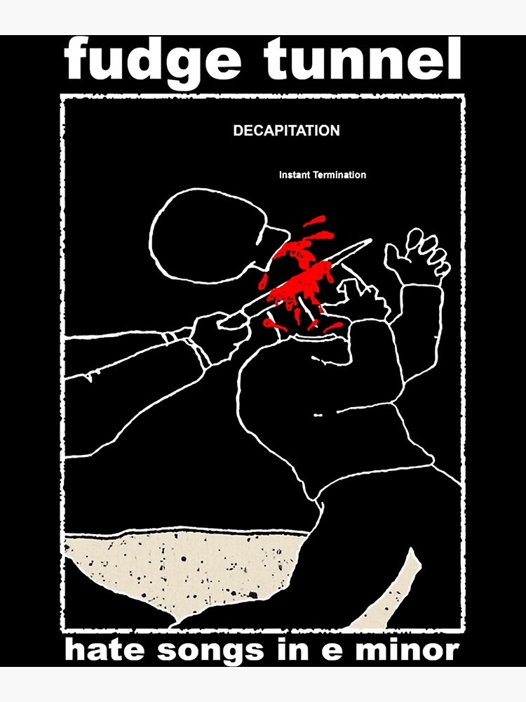 "Fudge Tunnel - Decapitation Old School UK Sludge Noise Metal " Poster ...