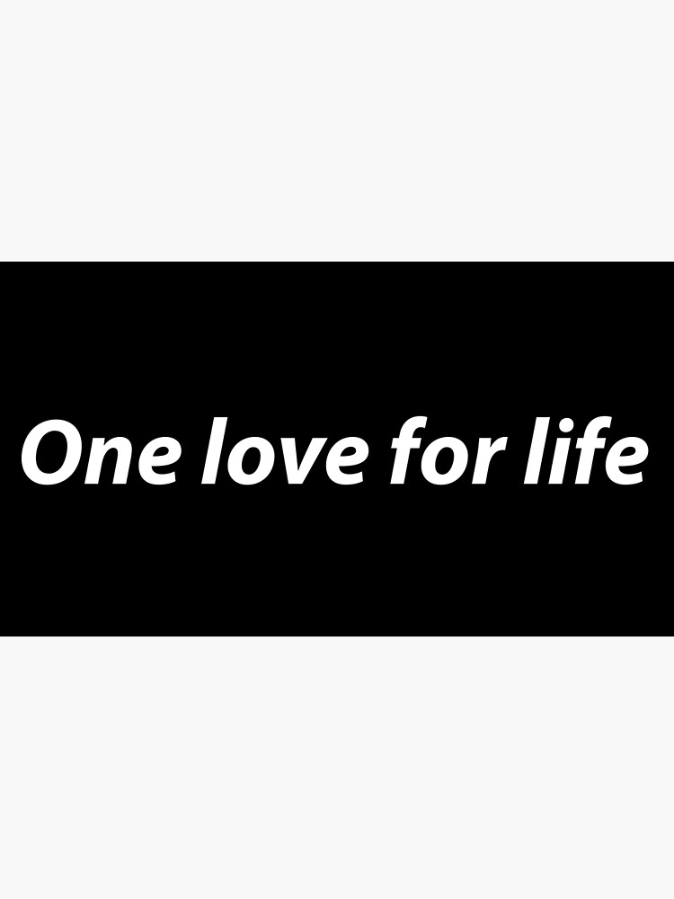 "One Love For Life" Poster for Sale by Dinamond | Redbubble