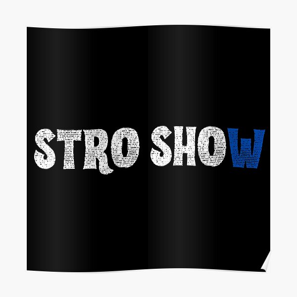 "Vintage Stro Show Bold Typography " Poster for Sale by X-Trends ...