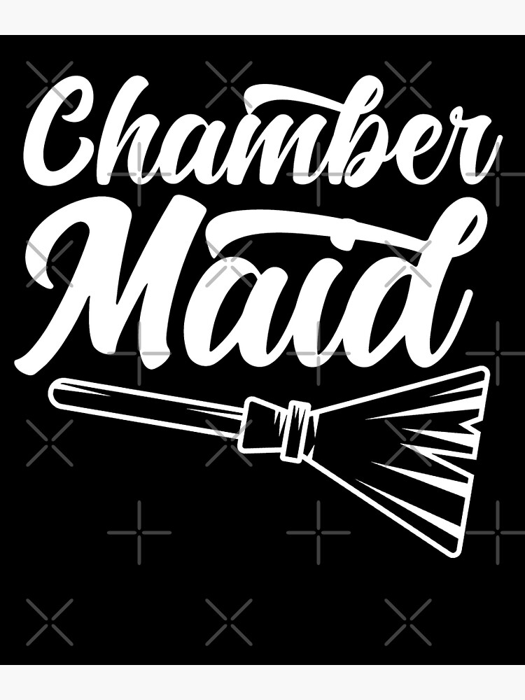 Chamber Maid House Girl Chambermaid Job Premium Matte Vertical Poster