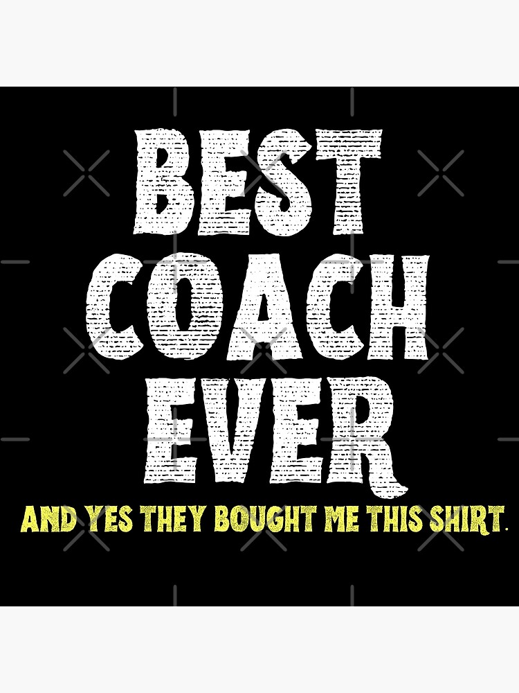 "Vintage Best Coach Ever Typography " Poster by X-Trends | Redbubble