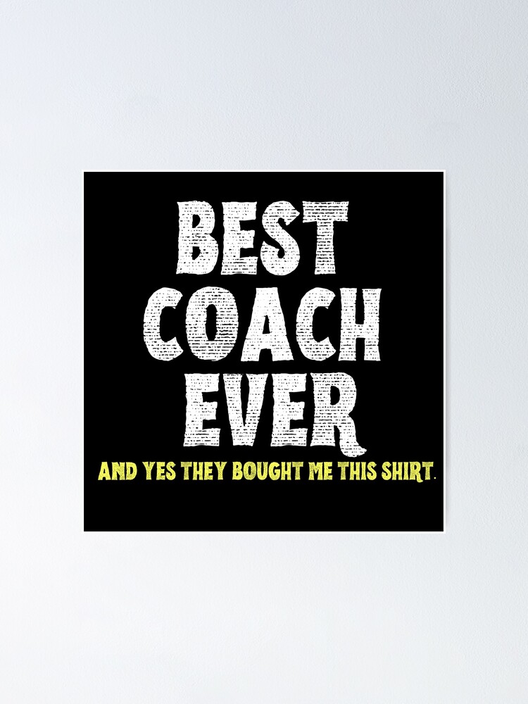 "Vintage Best Coach Ever Typography " Poster by X-Trends | Redbubble