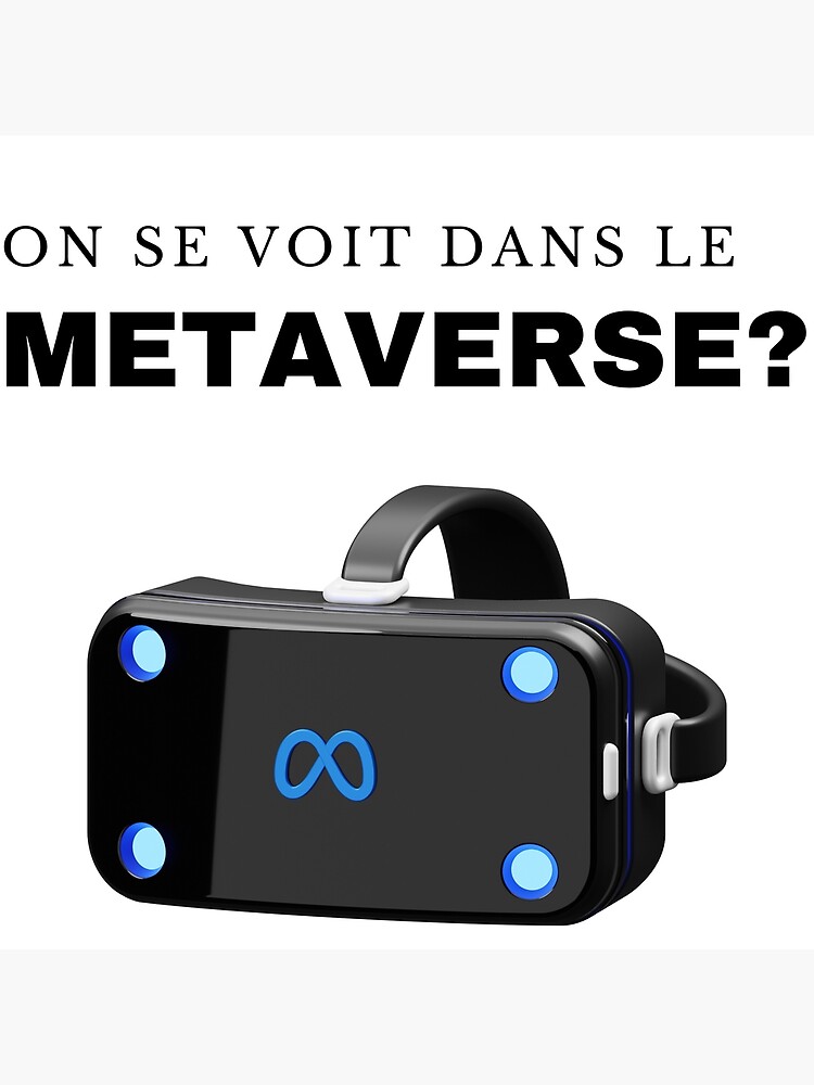 "See you in the metaverse." Poster by Pilierseb | Redbubble