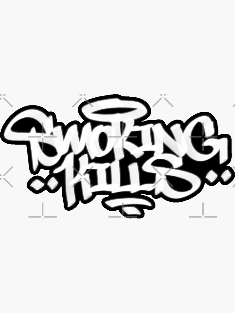"Smoking kills graffiti tagging" Sticker by EHG-STUDIOS | Redbubble