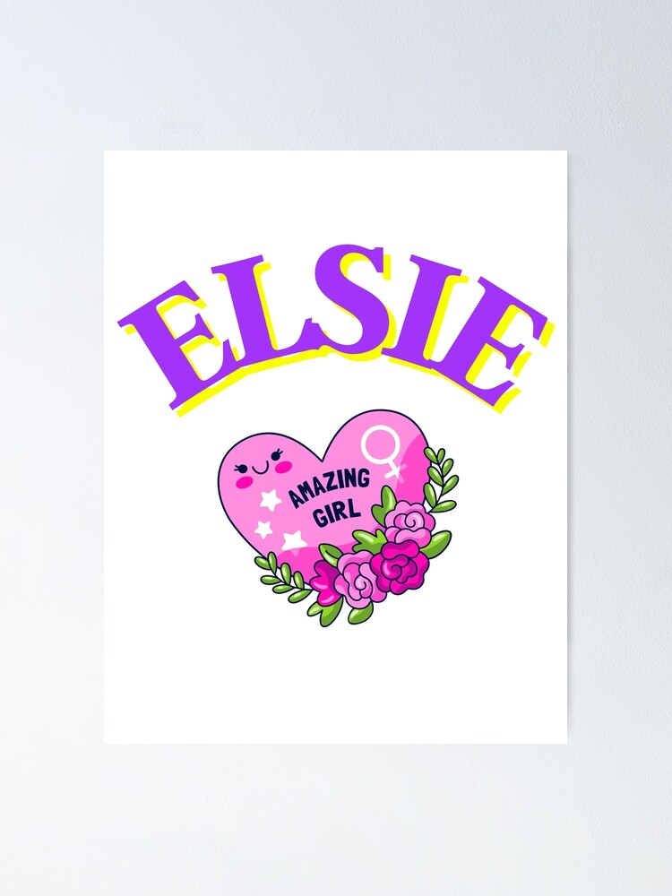 "Elsie Name" Poster for Sale by Stalik13 | Redbubble