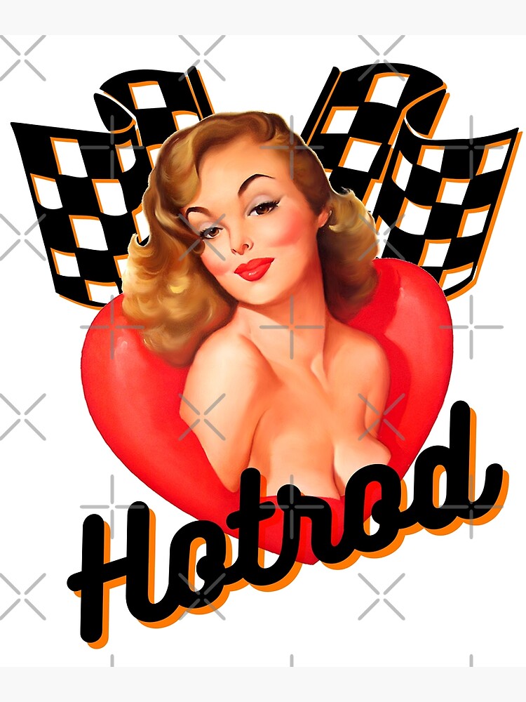 Hotrod Sexy Pin Up Girl Sticker Poster By Adriana Holmes Redbubble