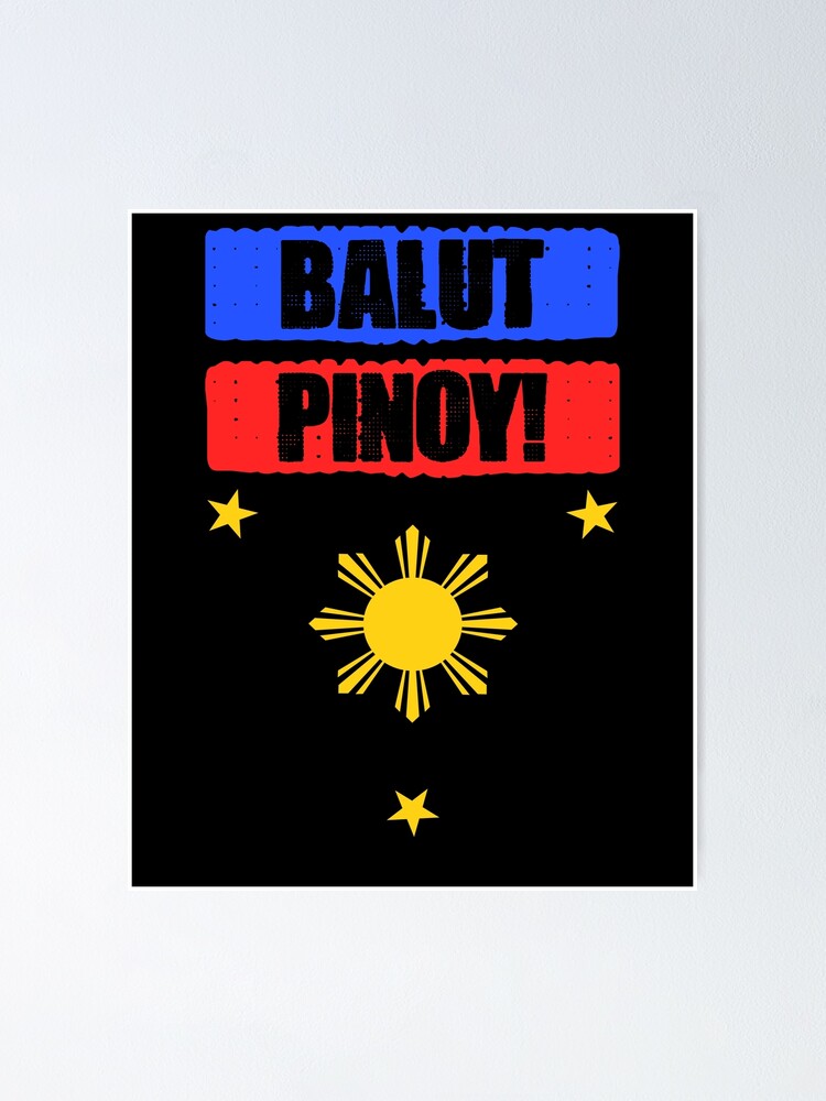 "Balut A Filipino Street Food For A Philippine Cultured Pinoy" Poster ...