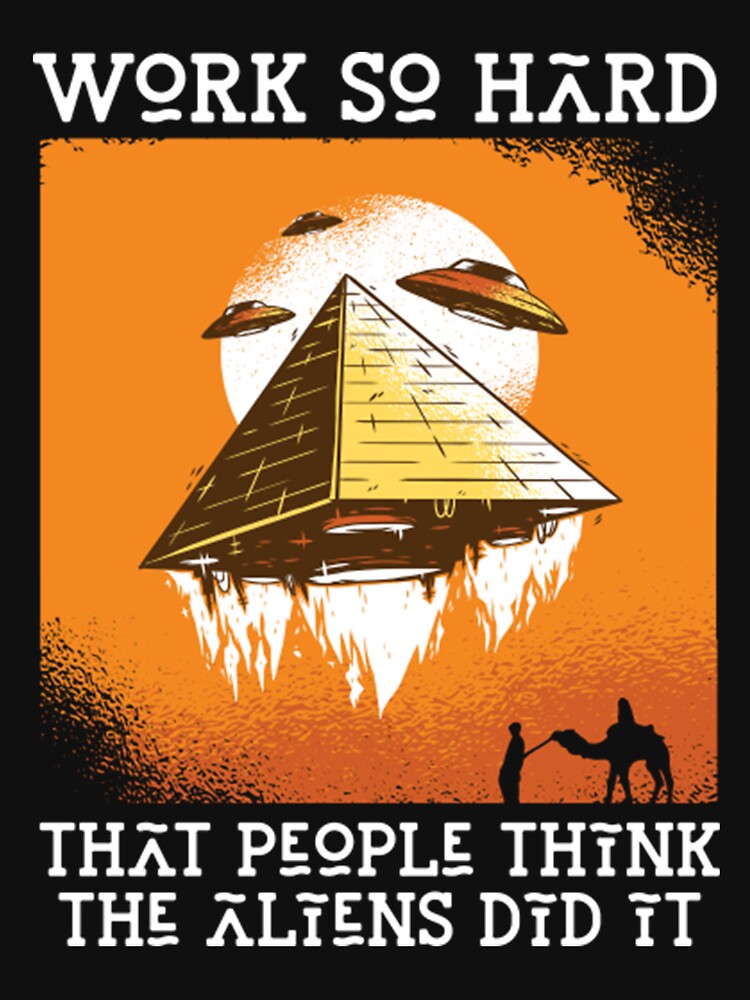 "Work So Hard That People Think The Aliens Did It - Flying Pyramid UFO ...