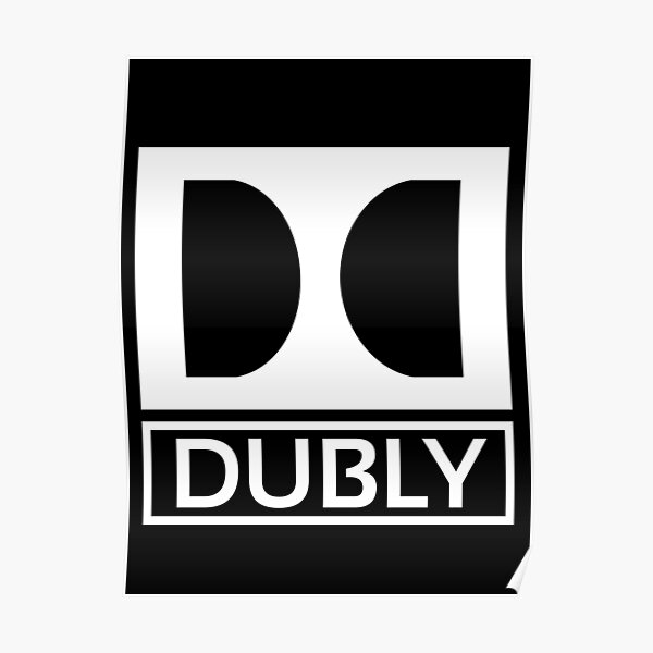 "Dubly" Poster for Sale by McPod | Redbubble