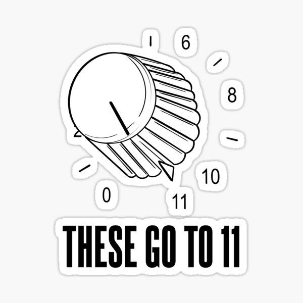 "These Go to 11" Sticker by McPod | Redbubble