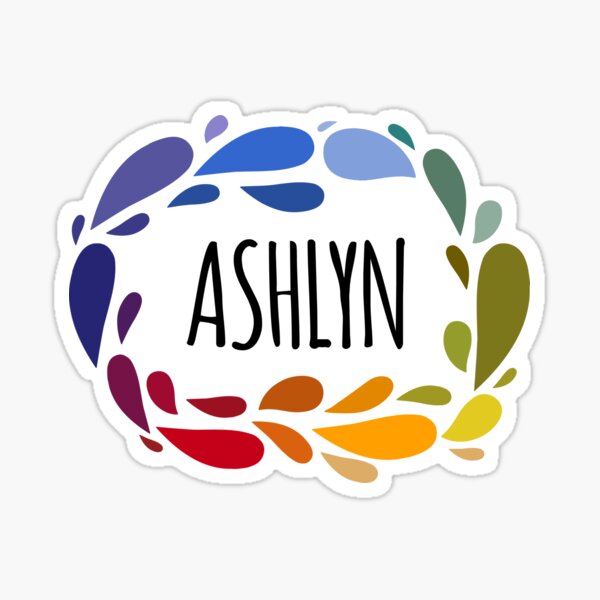 "Ashlyn Name Cute Colorful Gift Named Ashlyn" Sticker by kindxinn ...