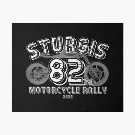 "82 Sturgis Motorcycle Rally 2022 plain" Art Board Print for Sale by ...