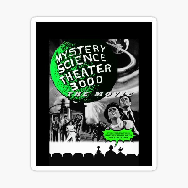 "MST3K The Movie Black and White Poster Graphic ." Sticker by ...