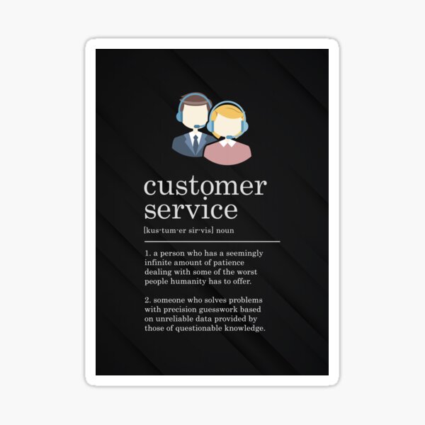 "Funny Customer Service Definition Career Representative Sign Dark ...