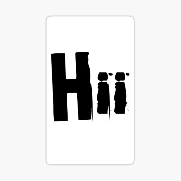 "Hii" Sticker by iambhaylu143 | Redbubble