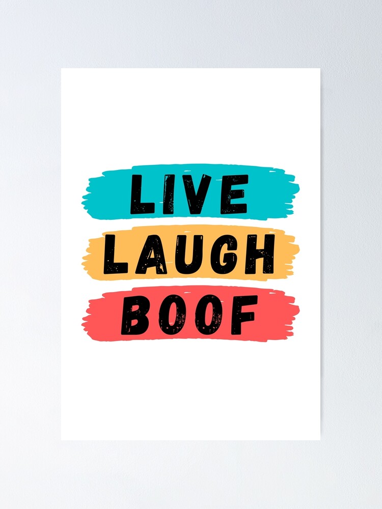 "Live Laugh Boof - Colorful Retro Typography | Funny Ironic Meme ...