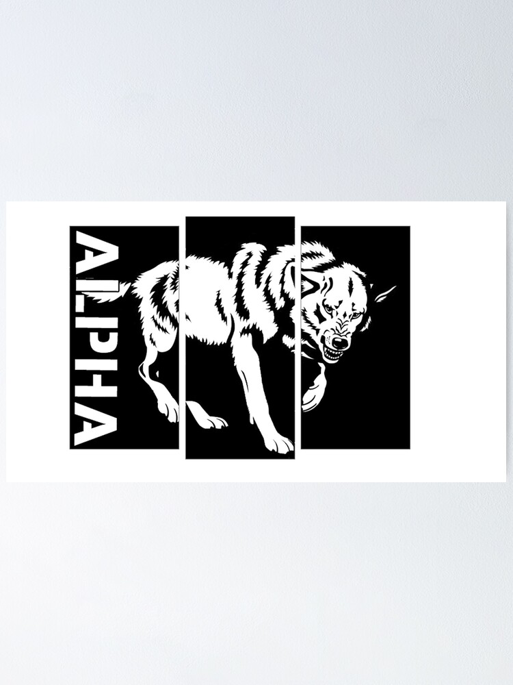 "Alpha male Wolf design Wolfpack graphic designs " Poster for Sale by ...