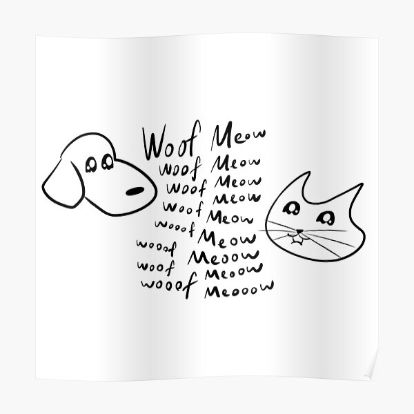 "Woof Woof Meow" Poster for Sale by memezart | Redbubble