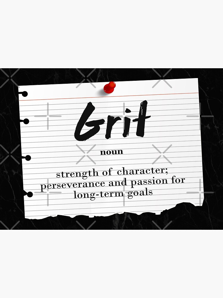 "Grit Noun Motivational Grit Grit Quote Perseverance Passion ...