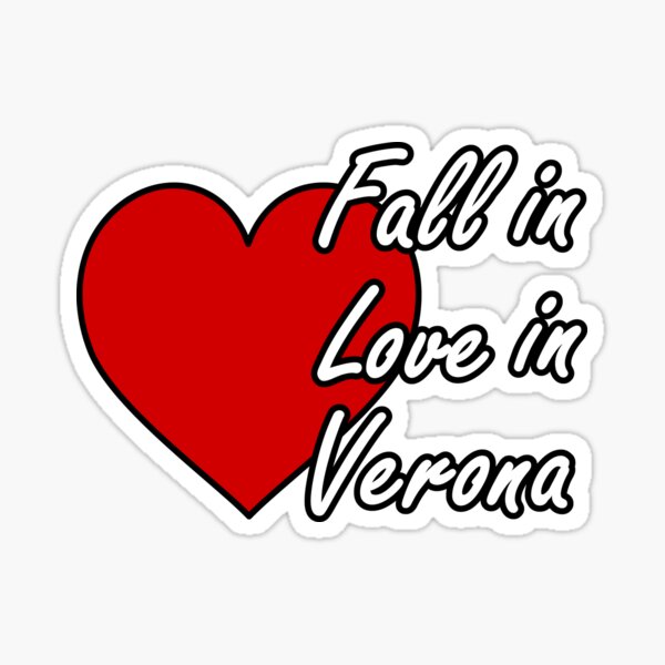 "Fall in Love in Verona" Sticker by RiciPaneto | Redbubble