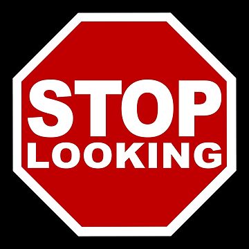 "Stop Looking (Stop Staring At Me • Stop Road Sign • Cool Funny Viral ...