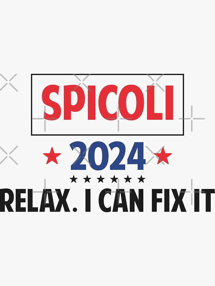 "Jeff Spicoli 2024, Spicoli 24, Spicoli for President, Relax I can Fix ...