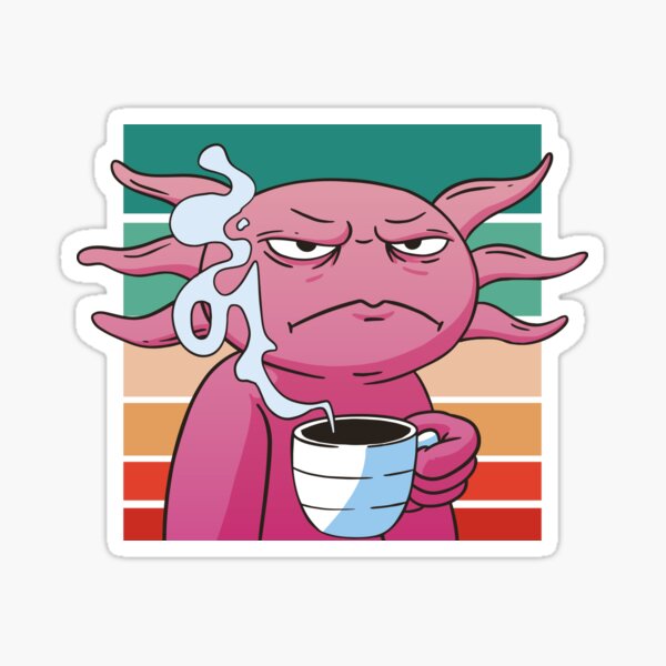 "Coffee drinking angry axolotl" Sticker by benjielwarro | Redbubble