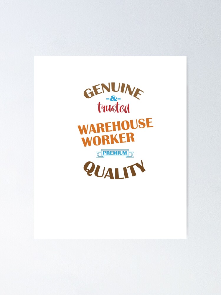 "Warehouse worker : nice design 2022, trendy" Poster for Sale by ...
