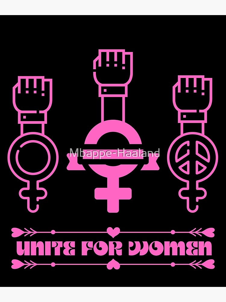 "Unite for women" Poster for Sale by Mbappe-Haaland | Redbubble