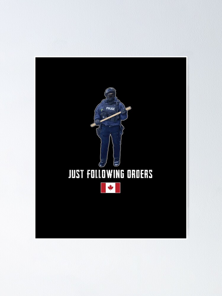 "Just Following Orders" Poster for Sale by twHistory | Redbubble