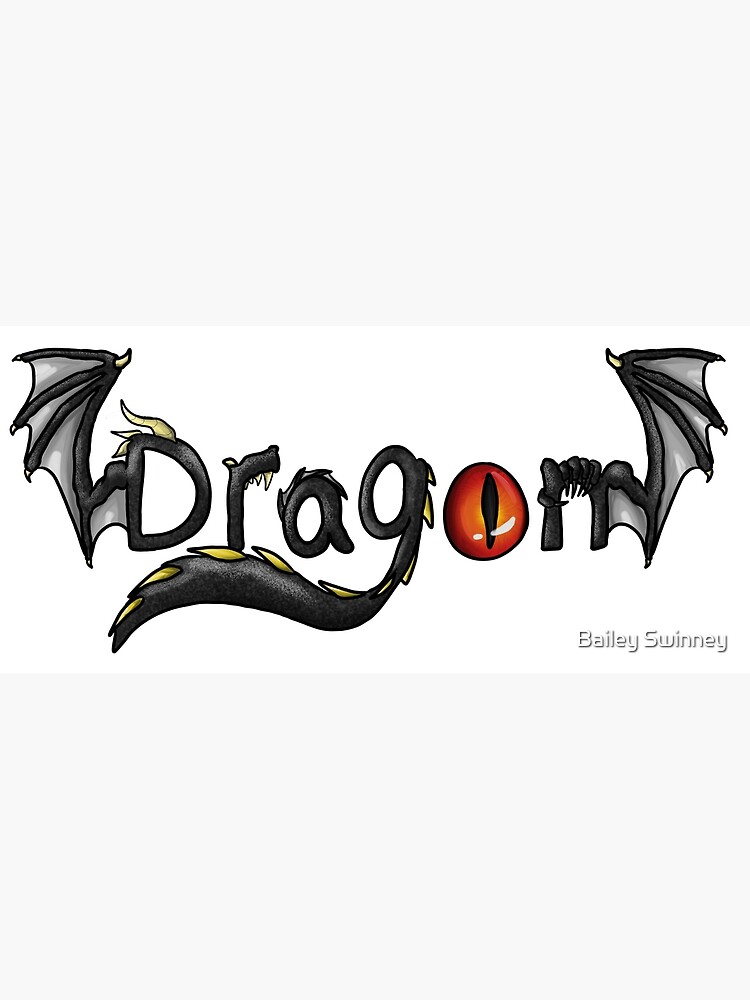 "Dragon word, black dragon design" Poster for Sale by Bailey Swinney | Redbubble