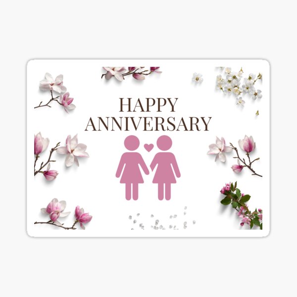 "Happy Anniversary Two Ladies" Sticker by 77Monica77 | Redbubble