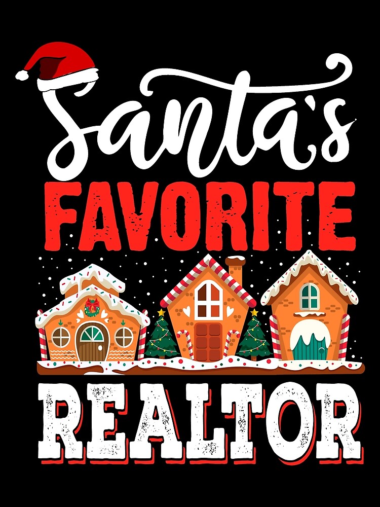 "Santa's Favorite Realtor " Poster by AnnaPowellA9 | Redbubble