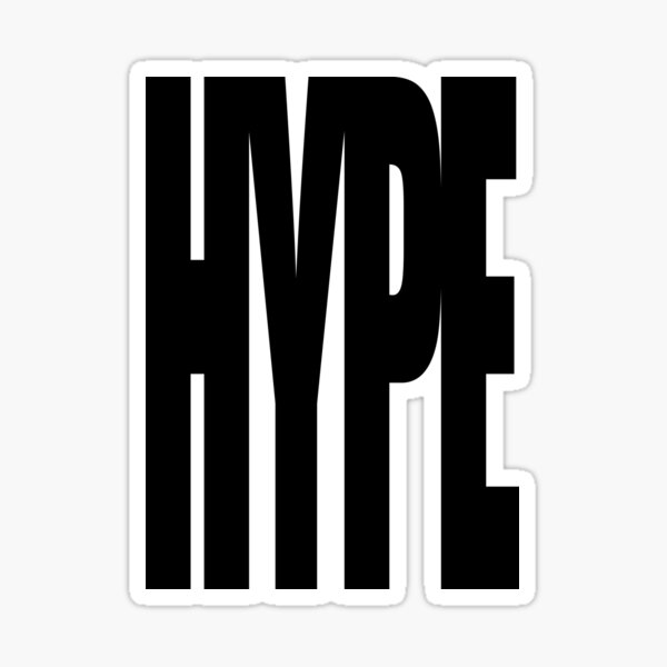 "2 [HYPE]" Sticker by shadeprint | Redbubble