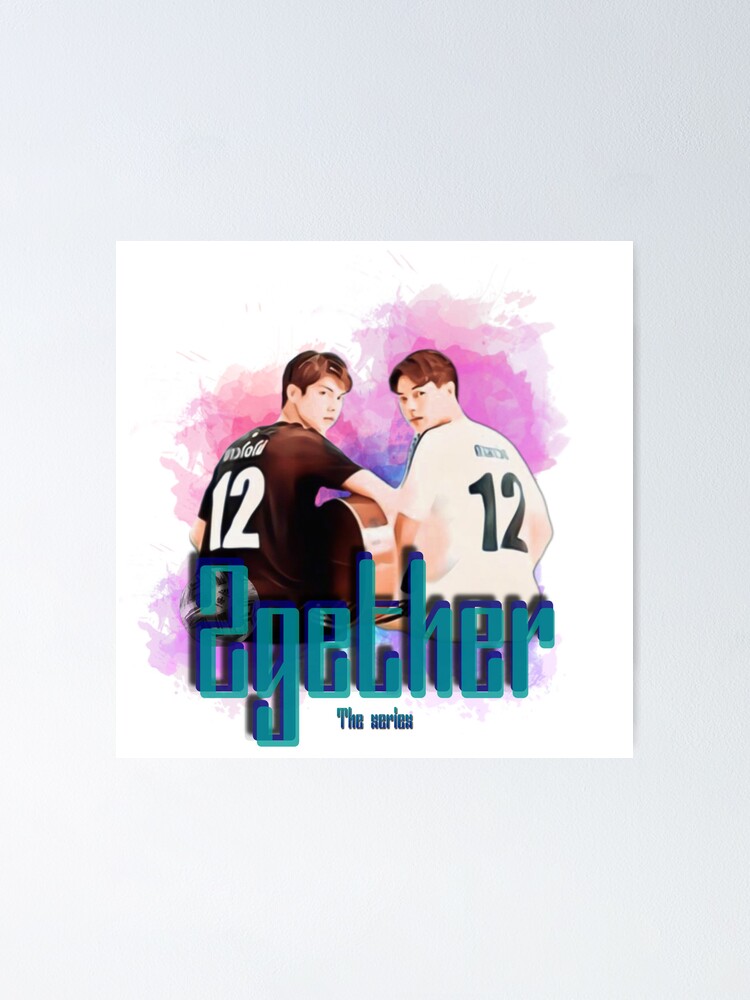 "2gether the series Splash Fanart" Poster for Sale by KittenNoona ...