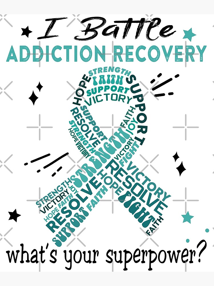 "Addiction Recovery Warrior, I Battle Addiction Recovery What's Your ...