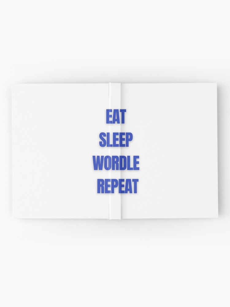 "EAT SLEEP WORDLE REPEAT, Wordle Obsessed, Wordle Expert, Wordle Craze ...