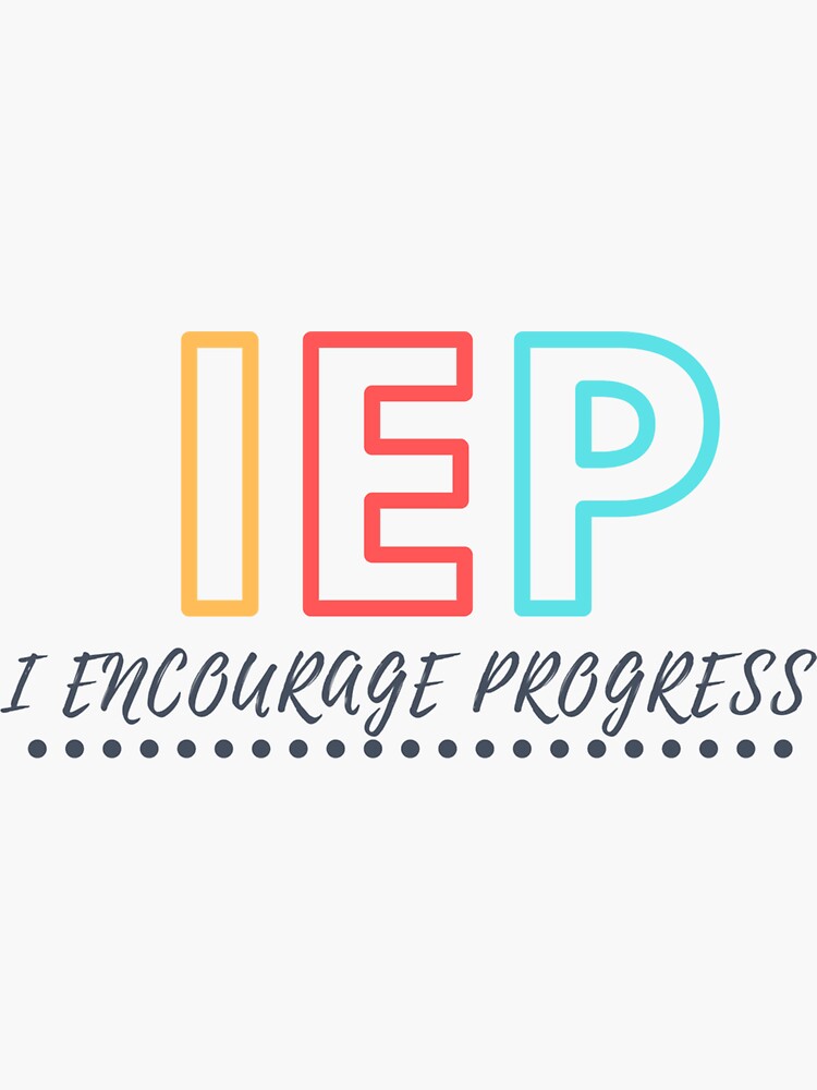 "Copy of iep - i encourage progress Sticker" Sticker by SandraGennrich ...