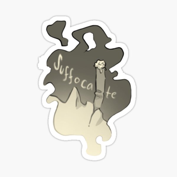 "Suffocate" Sticker by Demakusan | Redbubble