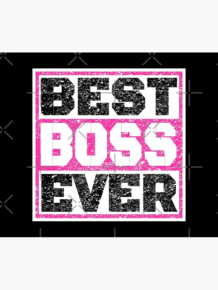 "Best Boss Ever. Creative design for the best boss ever. A gift to the ...