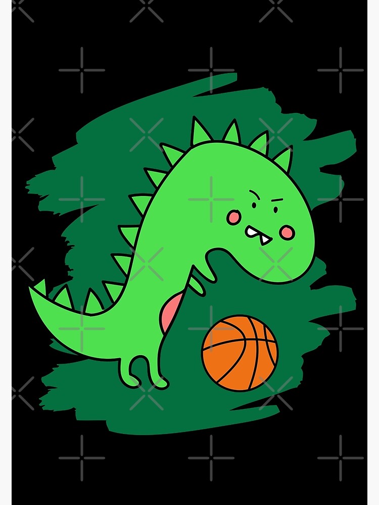 "Dinosaur Playing Basketball,Dinosaurs Are Awesome" Poster for Sale by ...